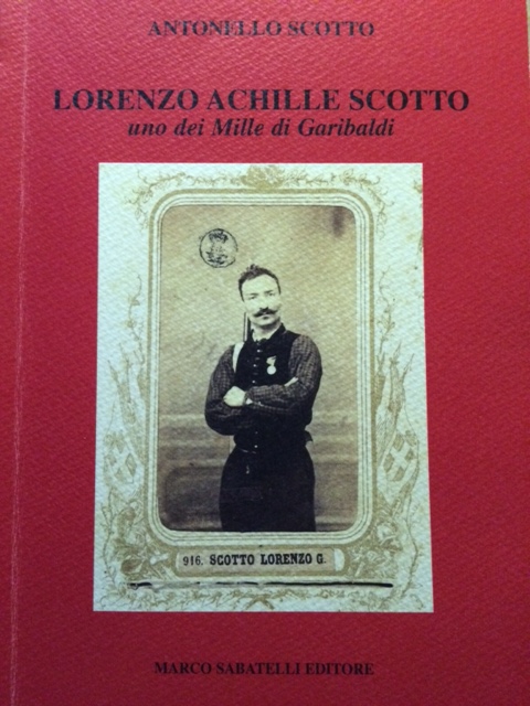 Lorenzo Achille Scotto.Uno dei Mille di Garibaldi - Camicia Rossa
